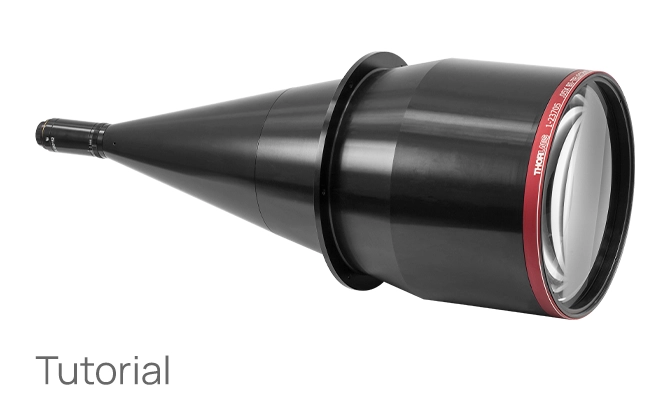 Thorlabs · Telecentric Lenses Tutorial